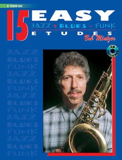 15 Easy Jazz, Blues & Funk Etudes - Tenor Sax
