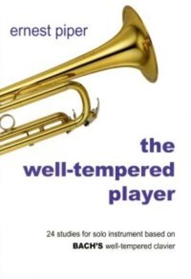 The Well-Tempered Player - for Treble Clef Brass